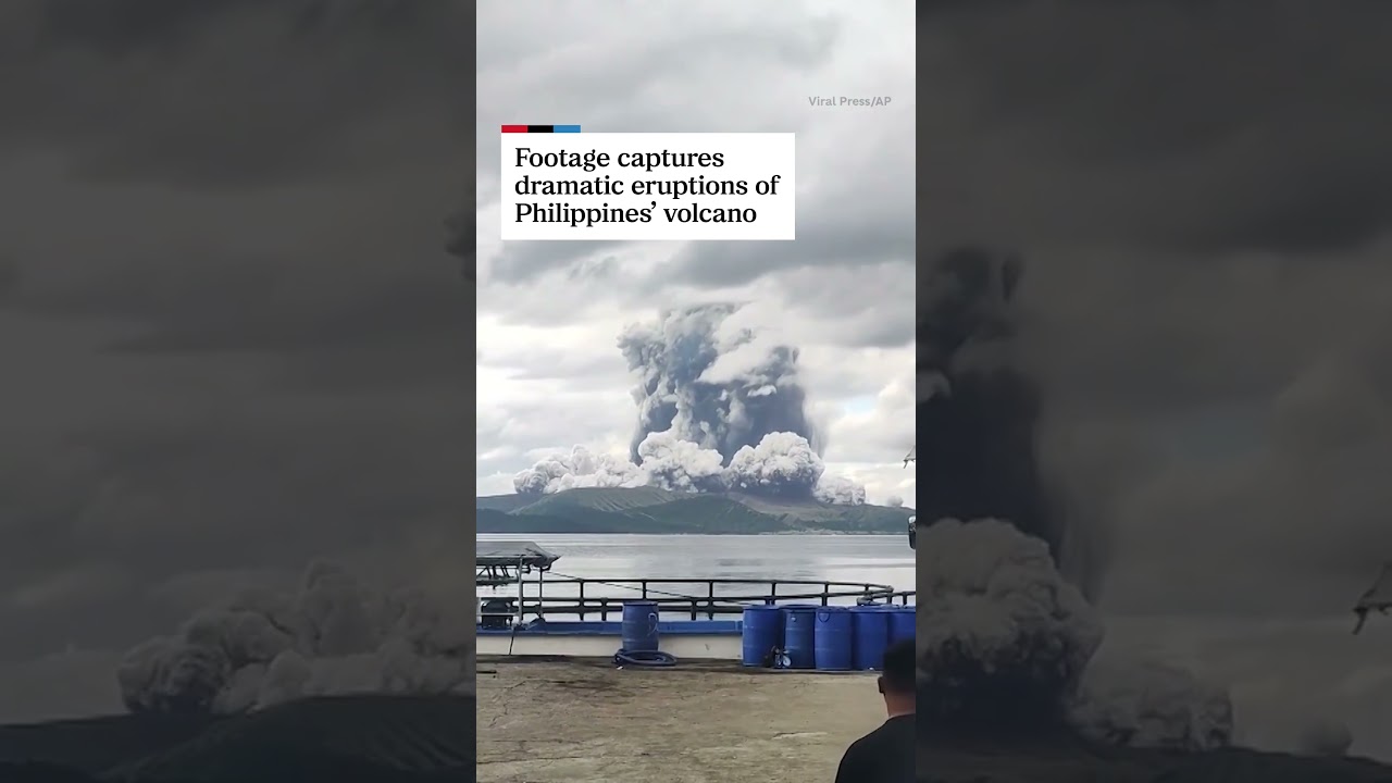 Footage captures dramatic eruptions of Philippines' Taal Volcano