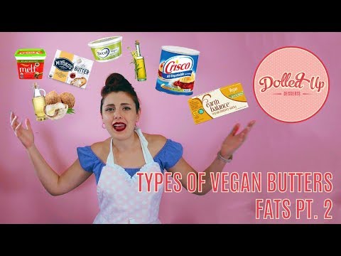 Best Vegan Butter for Baking - How to Bake ANYTHING Vegan Ep 2. pt 2 - Dolled Up Desserts