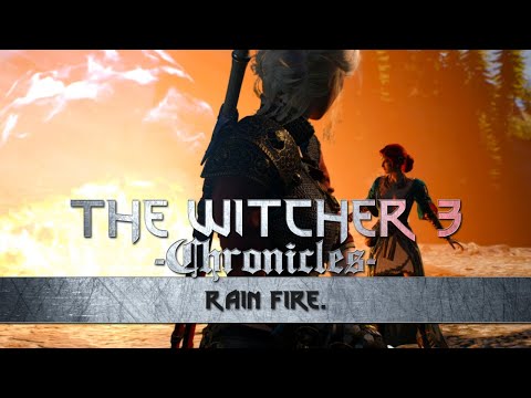 Steam Community :: Video :: The Witcher 3-Rain Fire