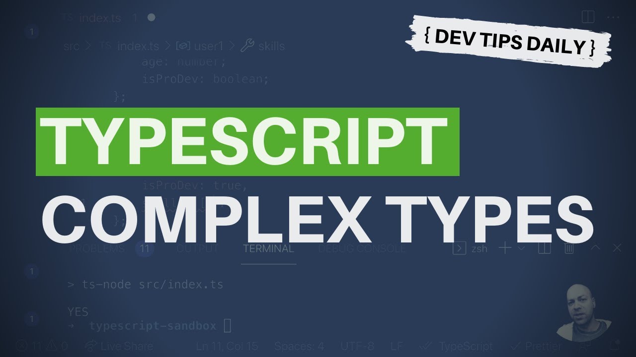 DevTips Daily: Creating complex types in TypeScript