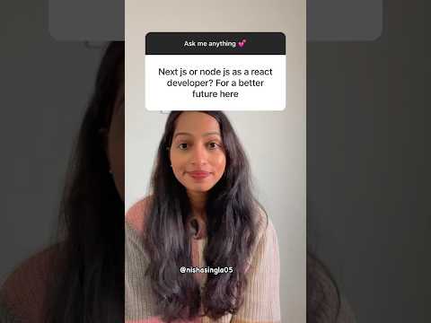 Next.JS or Node Js ? #nextjs #nodejs @NishaSingla
