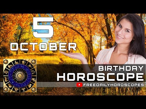 October 5 - Birthday Horoscope Personality