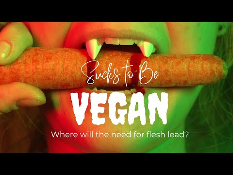 Sucks To Be Vegan- Dark Comedy-Director’s Cut- 48 Horror Des Moines 2022.