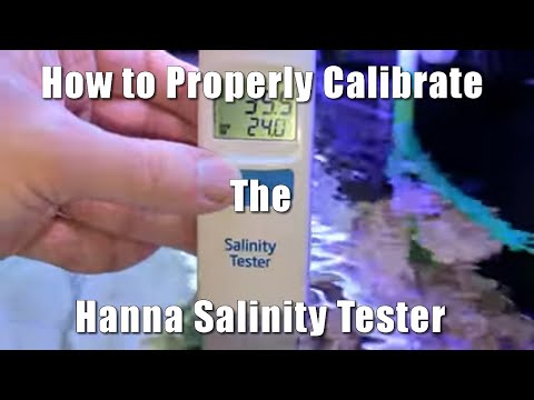 How to Properly Calibrate and Use the Hanna Salinity Tester