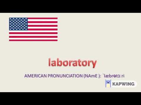 How to Pronounce 'Laboratory' in British and American...
