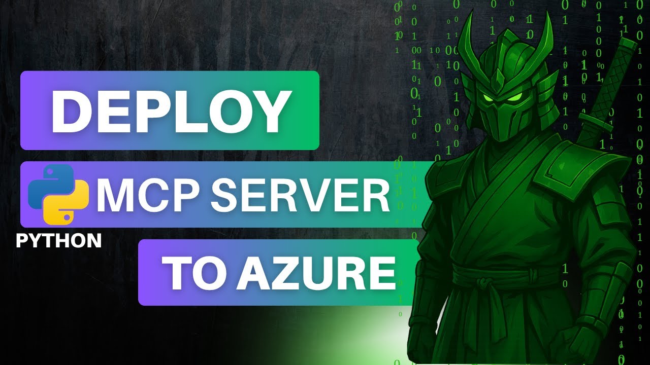 Deploy Python MCP Server to Azure in 5 MINUTES