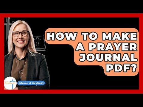 How To Make A Prayer Journal PDF? - Followers Of Christianity