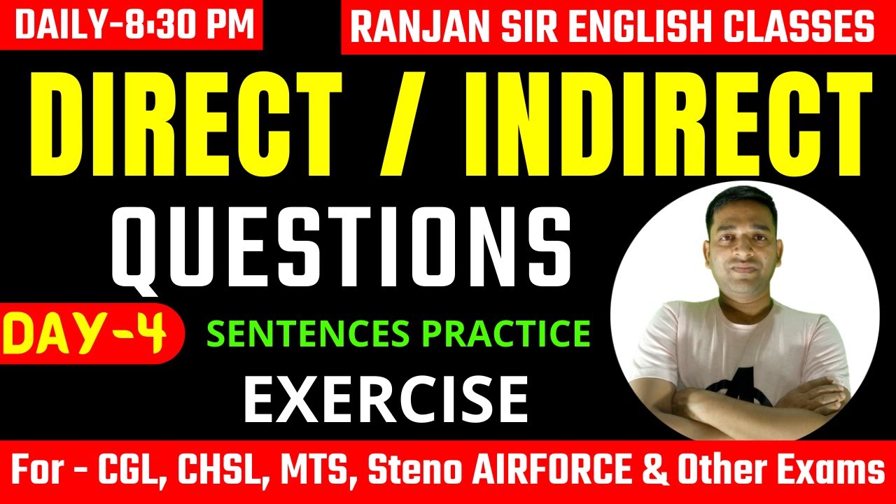 Direct / Indirect Speech Interrogative Sentence Exercise | SSC NARRATION [2022] | Ranjan Sir English