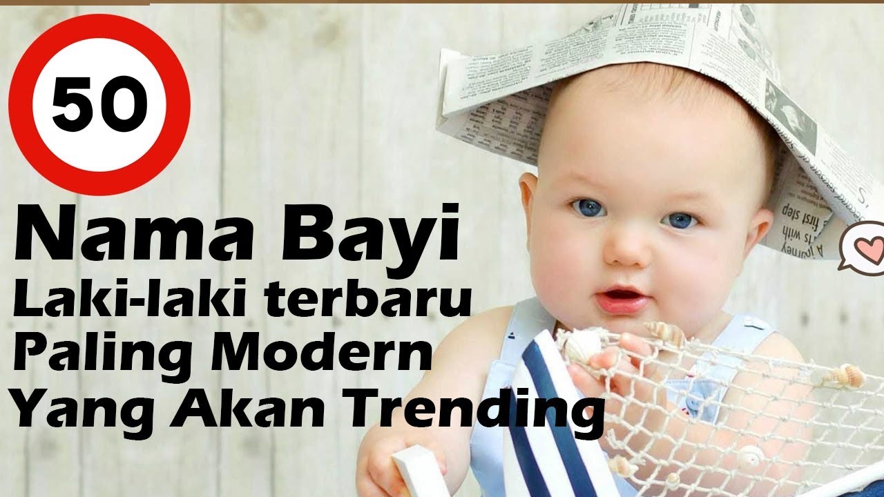 50 Nama Bayi Laki laki Modern Yang Bakalan Trending dan Populer