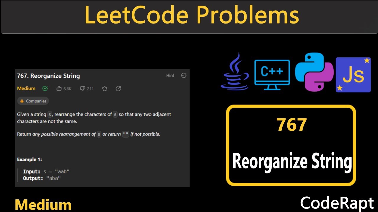 Reorganize String | Leetcode Q.767 | Python | C++ | Java | JavaScript | LeetCode Daily Challenges