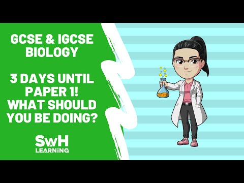 3 Days Until GCSE & IGCSE Biology Paper 1 - What Should You Be Doing??