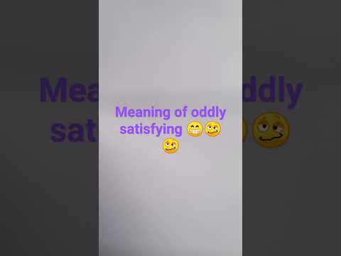 meaning of oddly satisfying #shorts#like #subscribe