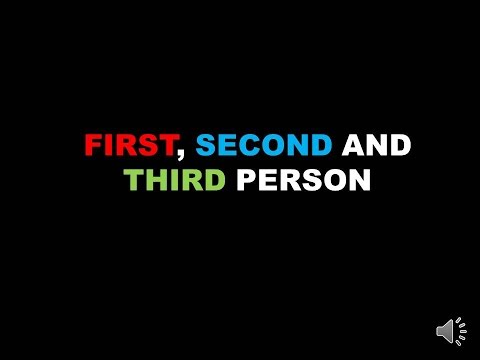 First, second and third person