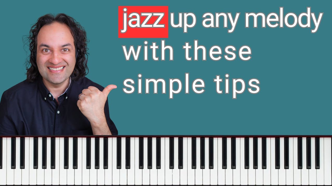 How to jazz up any melody line
