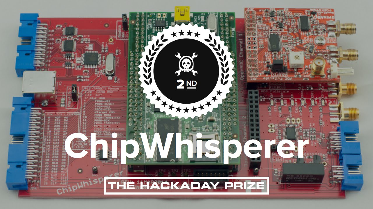 ChipWhisperer - 2014 Hackaday Prize Judge Recap