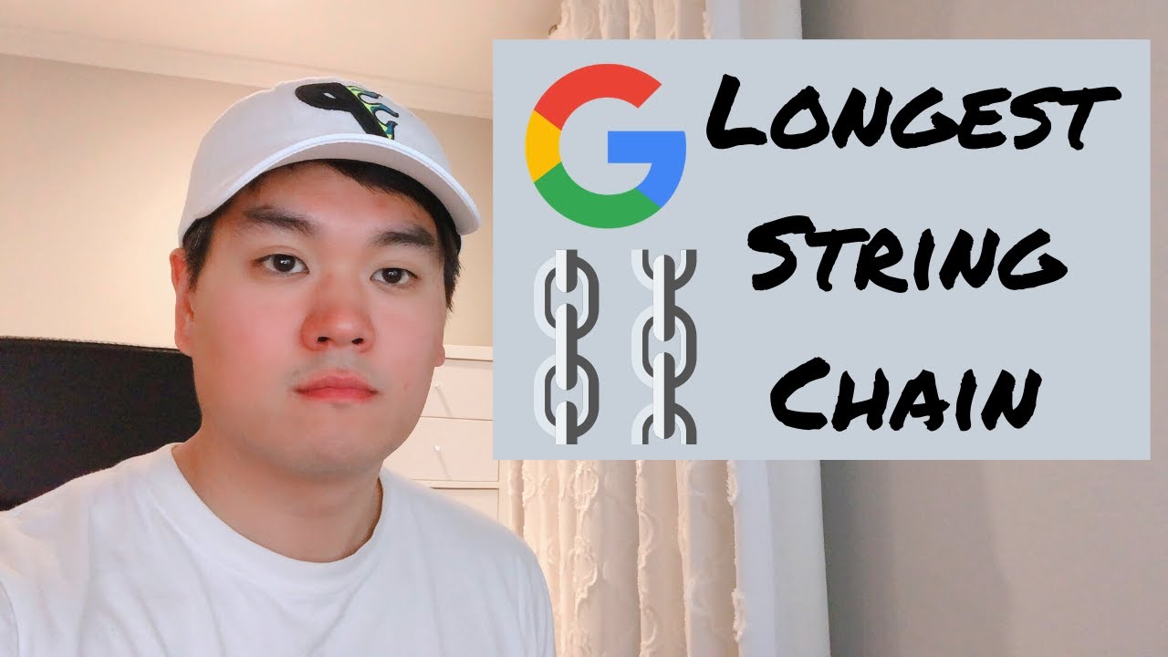 Longest String Chain - GOOGLE CODING INTERVIEW QUESTION in Javascript