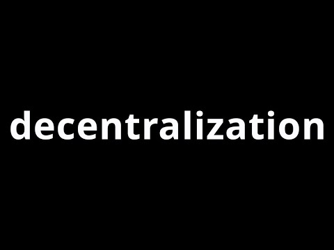 Video Word Of The Day - Decentralization