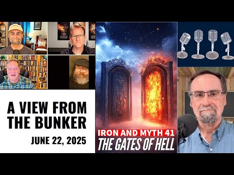 VFTB 6/22/25: Iron and Myth 41 - The Gates of Hell
