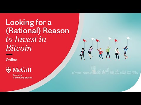 Looking for a (Rational) Reason to Invest in Bitcoin