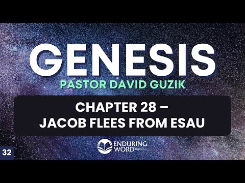 Jacob's Ladder: Jacob Flees From Esau – Genesis 28