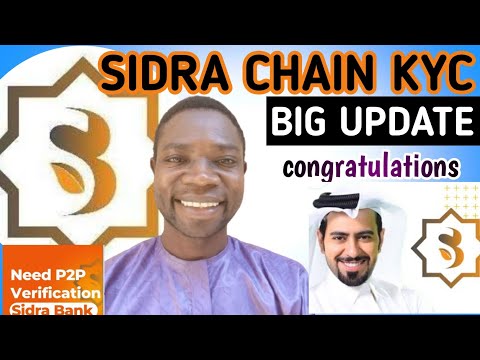 SIDRA CHAIN KYC P2P BIG UPDATE MUHIMMMAN BAYANAI KAN SABON UPDATE