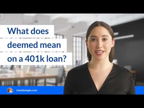What does deemed mean on a 401k loan?