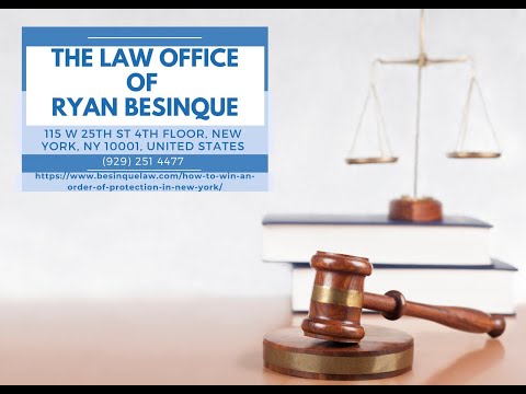 How to Win an Order of Protection in New York by Ryan Besinque