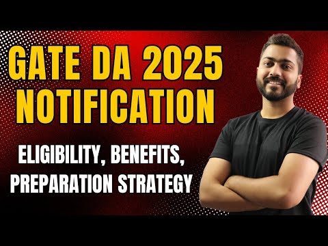 GATE DA 2025📣Notification | Eligibility | Benefits | Full Course | Preparation Strategy