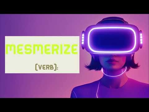 MESMERIZE | Dictionary| Thesaurus| Vocabulary| Synonyms|Word| Meaning| English| Language|