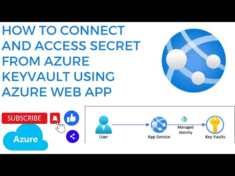 How to connect and access secret from azure key vault using azure web app