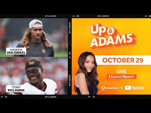 Up & Adams Show with Kay Adams! George Pickens, Terry McLaurin, Andrew Van Ginkel | October 29, 2024