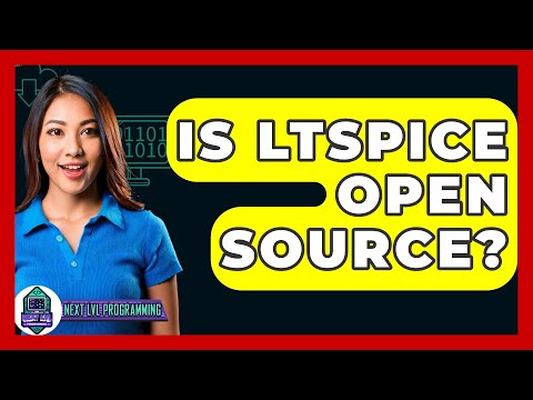 Is LTSPICE Open Source? - Next LVL Programming