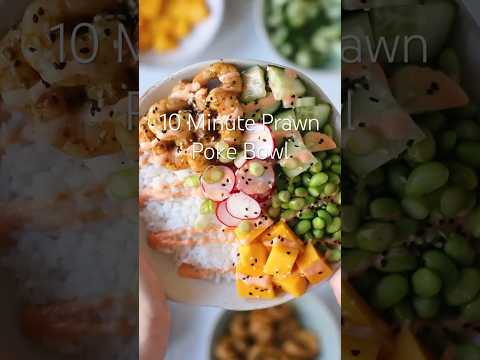 10 Minute Prawn Poke Bowl | #pokebowl #easyrecipe #healthyrecipe #healthyfood #dinneridea #food
