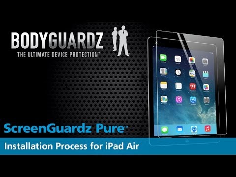 How To Install ScreenGuardz® Pure™ by BodyGuardz® For Apple iPad Air