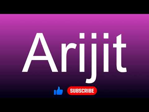 How to correctly pronounce - Arijit