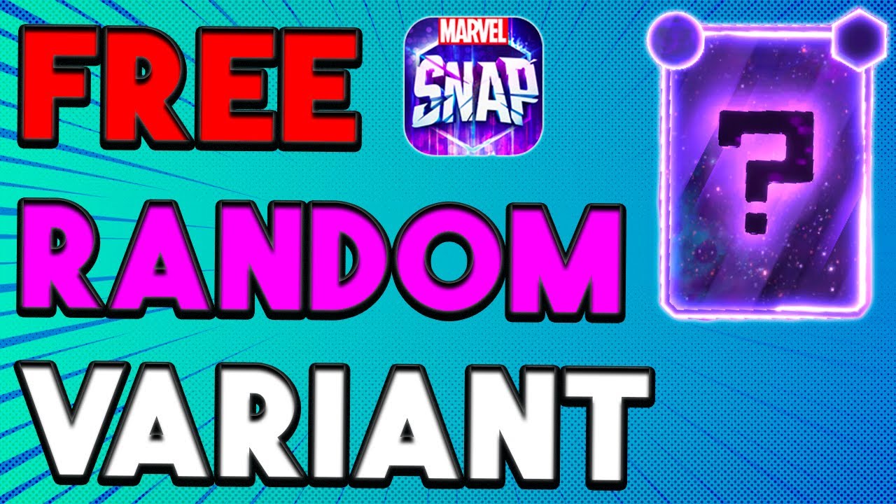 FREE Random Variant! - Marvel Snap