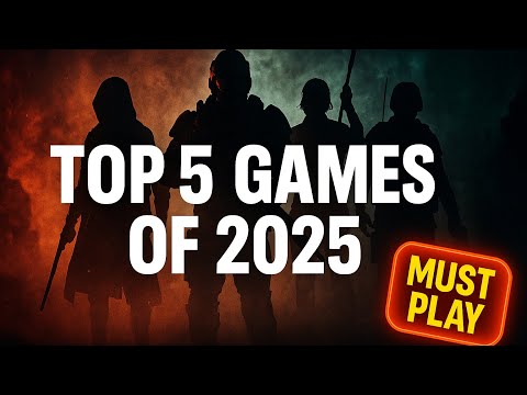 Top 5 Games of 2025 (So Far)