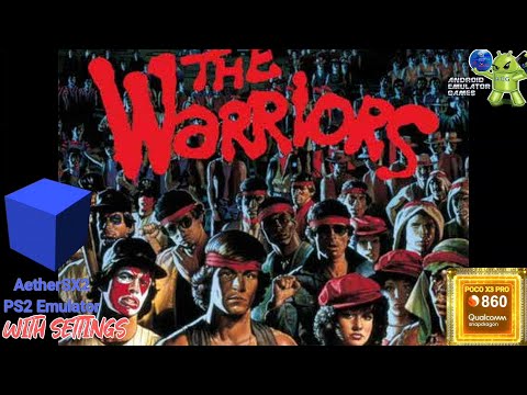 The Warriors Gameplay AetherSX2 ( PS2 Emulator ) with Settings