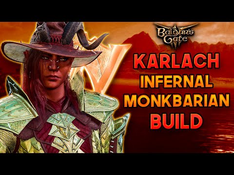 Baldur's Gate 3 - KARLACH INFERNAL MONKBARIAN BUILD - Four Elements Monk/Tiger Barbarian Fire Build