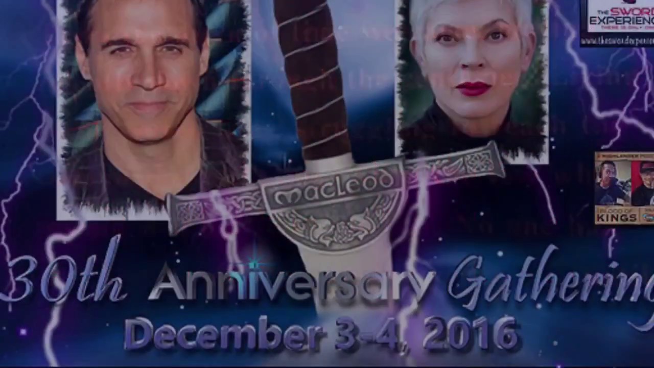 HIGHLANDER 30TH ANNIVERSARY CONVENTION  2016