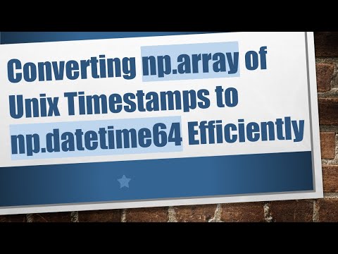 Converting np.array of Unix Timestamps to np.datetime64 Efficiently