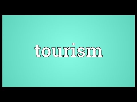 Tourism Meaning