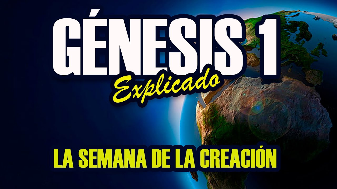 GENESIS 1 - EXPLAINED | THE CREATION || BIBLE EXPLAINED - 001