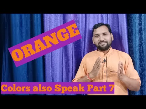 Colors also speak Part 7 | Orange and related words and phrases