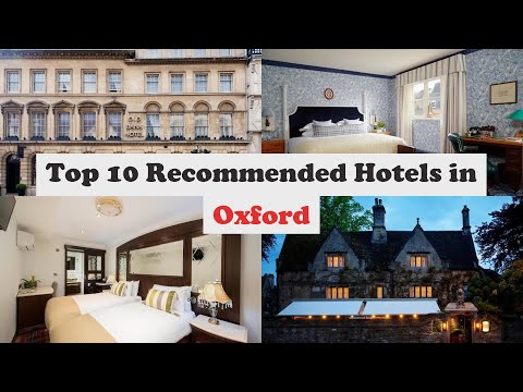 Top 10 Recommended Hotels In Oxford | Luxury Hotels In Oxford