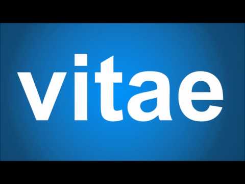 How Do You Pronounce Vitae?