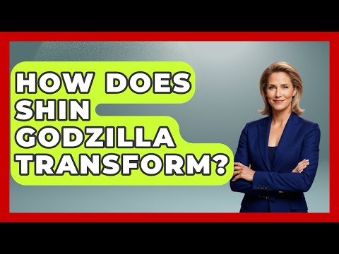 How Does Shin Godzilla Transform? - Japan Past and Present