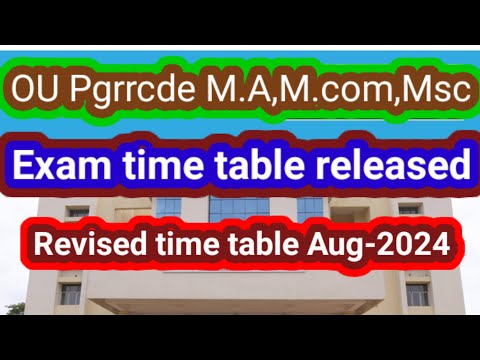 OU Pgrrcde Year wise exams time table released