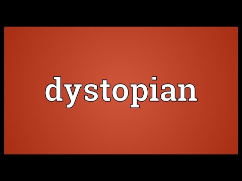 Dystopian Meaning