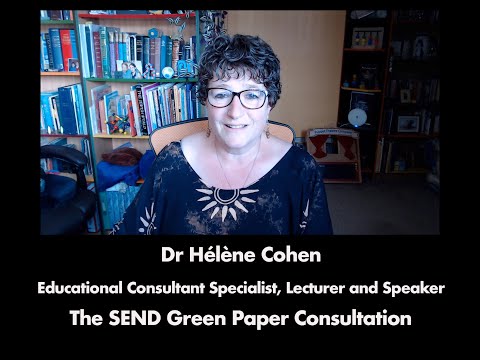 The SEND Green Paper Consultation - Sharing My Point of View by Dr Hélène Cohen